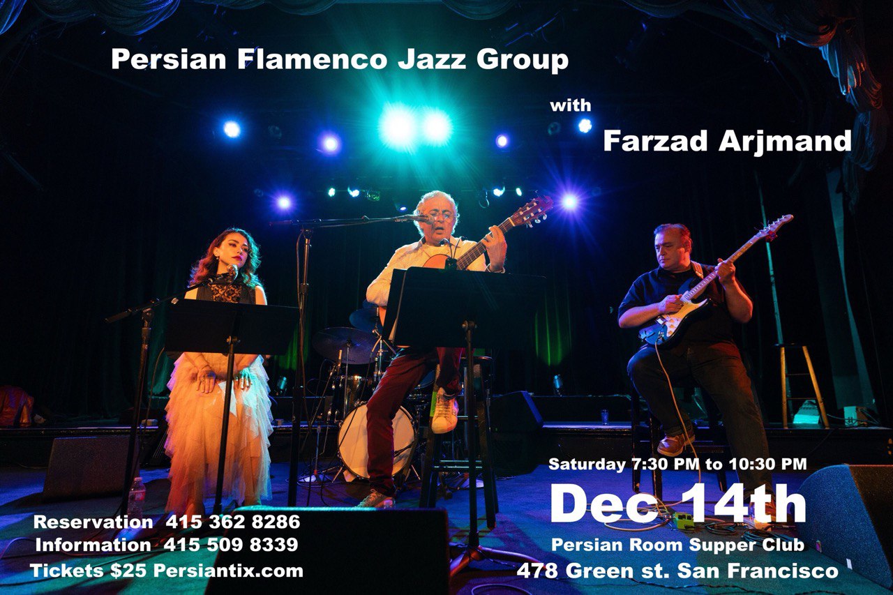 Persian Flamenco Jazz Group with Farzad Arjmand - SAN FRANCISCO ...